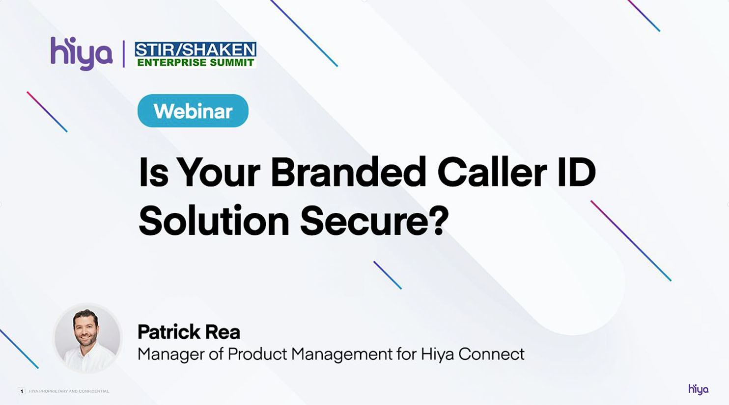 Webinar: Webinar: Is Your Branded Caller ID Solution Secure? | Hiya Webinar: Webinar: Is Your Branded Caller ID Solution Secure? | Hiya